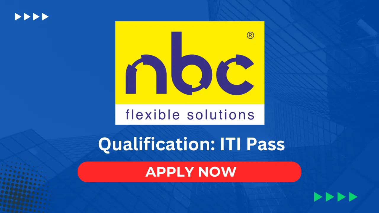 NBC Company Recruitment 2025: Latest ITI Pass Jobs, Check Now » PVTJOB ...